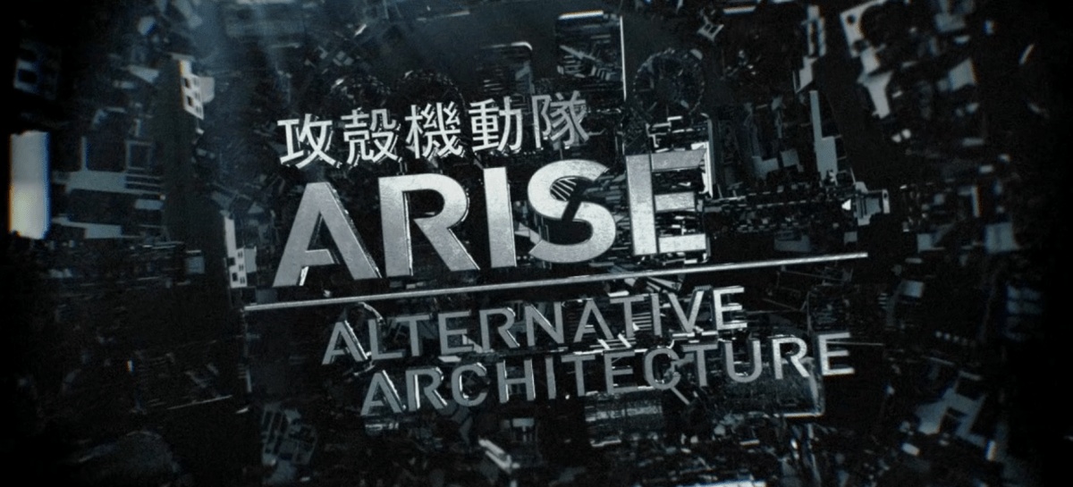 Ghost in the Shell Arise: Alternative Architecture | betteranime